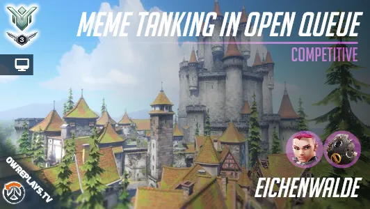 Meme Tanking in Open Queue | OWReplays — Share Overwatch 2 Replay Codes