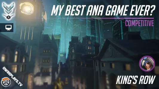 MY BEST ANA GAME EVER? | OWReplays — Share Overwatch Replay Codes