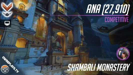 Ana (27,910) | OWReplays — Share Overwatch 2 Replay Codes