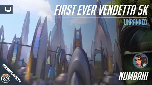 First ever vendetta 5k | OWReplays — Share Overwatch 2 Replay Codes