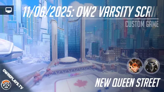 11/06/2025: OW2 Varsity Scrim Map 5 | OWReplays — Share Overwatch 2 Replay Codes