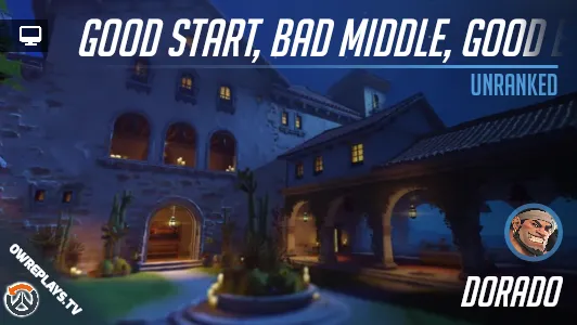 Good start, bad middle, good end | OWReplays — Share Overwatch Replay Codes