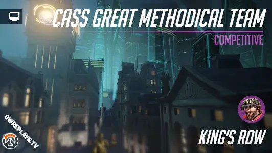 cass great methodical team | OWReplays — Share Overwatch 2 Replay Codes