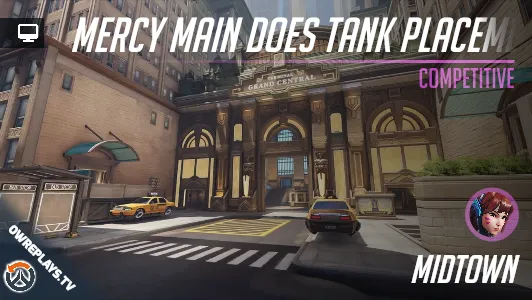 Mercy Main does Tank Placements ♡ 33:9:4 | OWReplays — Share Overwatch ...