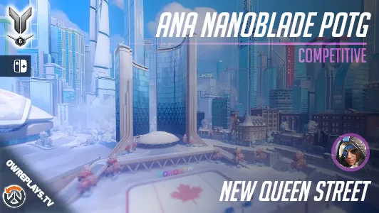 ana nanoblade potg | OWReplays — Share Overwatch 2 Replay Codes