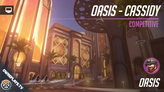 Oasis - Cassidy | OWReplays — Share Overwatch Replay Codes